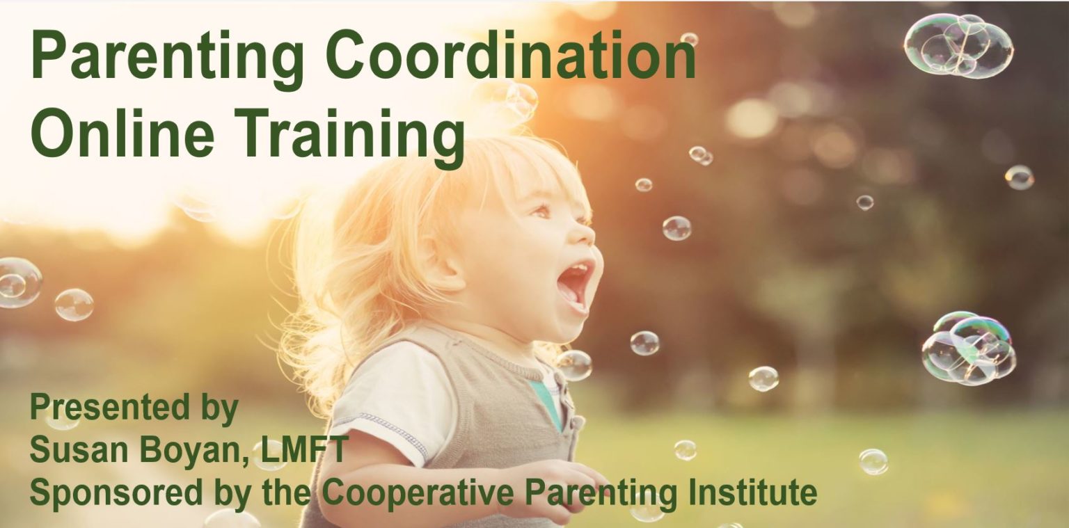 The Cooperative Parenting Institute – Serving the needs of separated ...